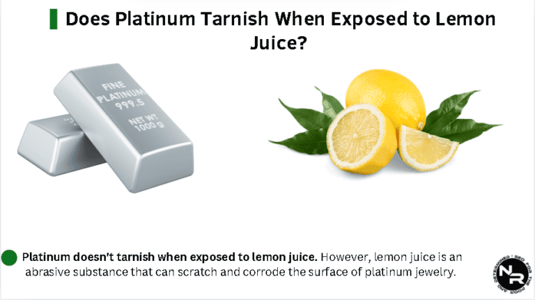 Does Platinum Tarnish? Does it Rust, Corrode and Oxidize?
