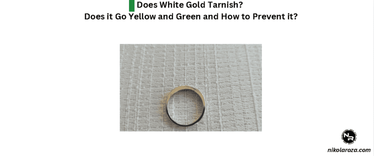 Does White Gold Tarnish? Does it Go Yellow and Green and How to Prevent ...
